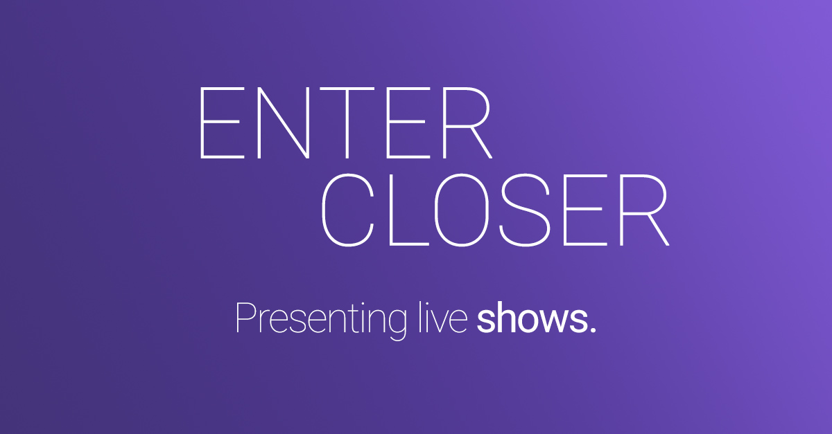 Enter Closer | Apply